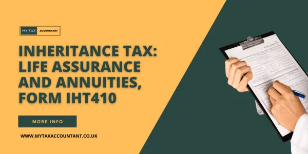 Inheritance Tax: Life Assurance and Annuities, Form IHT410