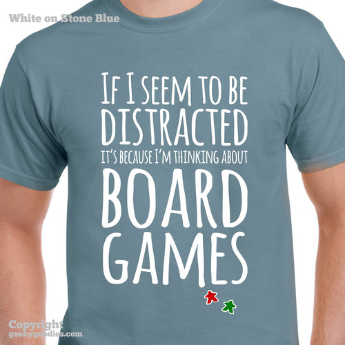 Thinking About Board Games Mens Unisex Tshirt Geeky goodies thinking-about-board-games-mens-unisex-tshirt-geeky-goodies