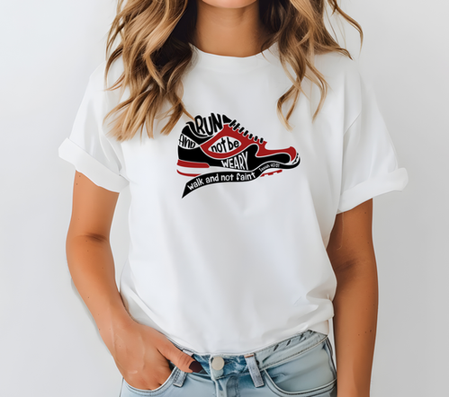 Run and Not be weary walk and Not faint Tee Shirt | Christianstore