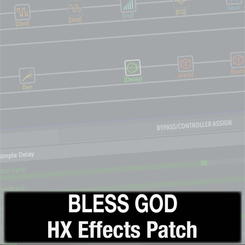 Bless God // Brooke Ligertwood // HX Effects Patch | Joey Cobra