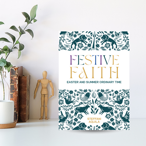 Festive Faith Easter & Summer Ordinary Time Companion | HisGirlSunday