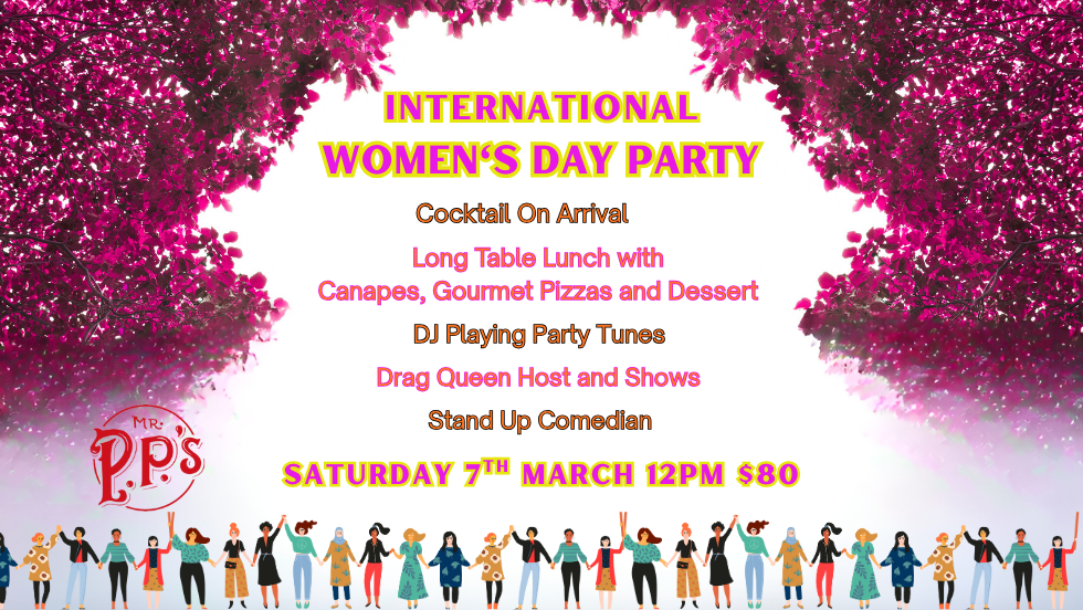 International Women's Day Party | Mr PP's