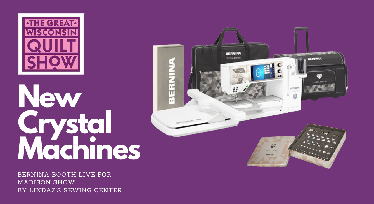 LindaZ's Virtual Madison Quilt Show Bernina Sewing Machines