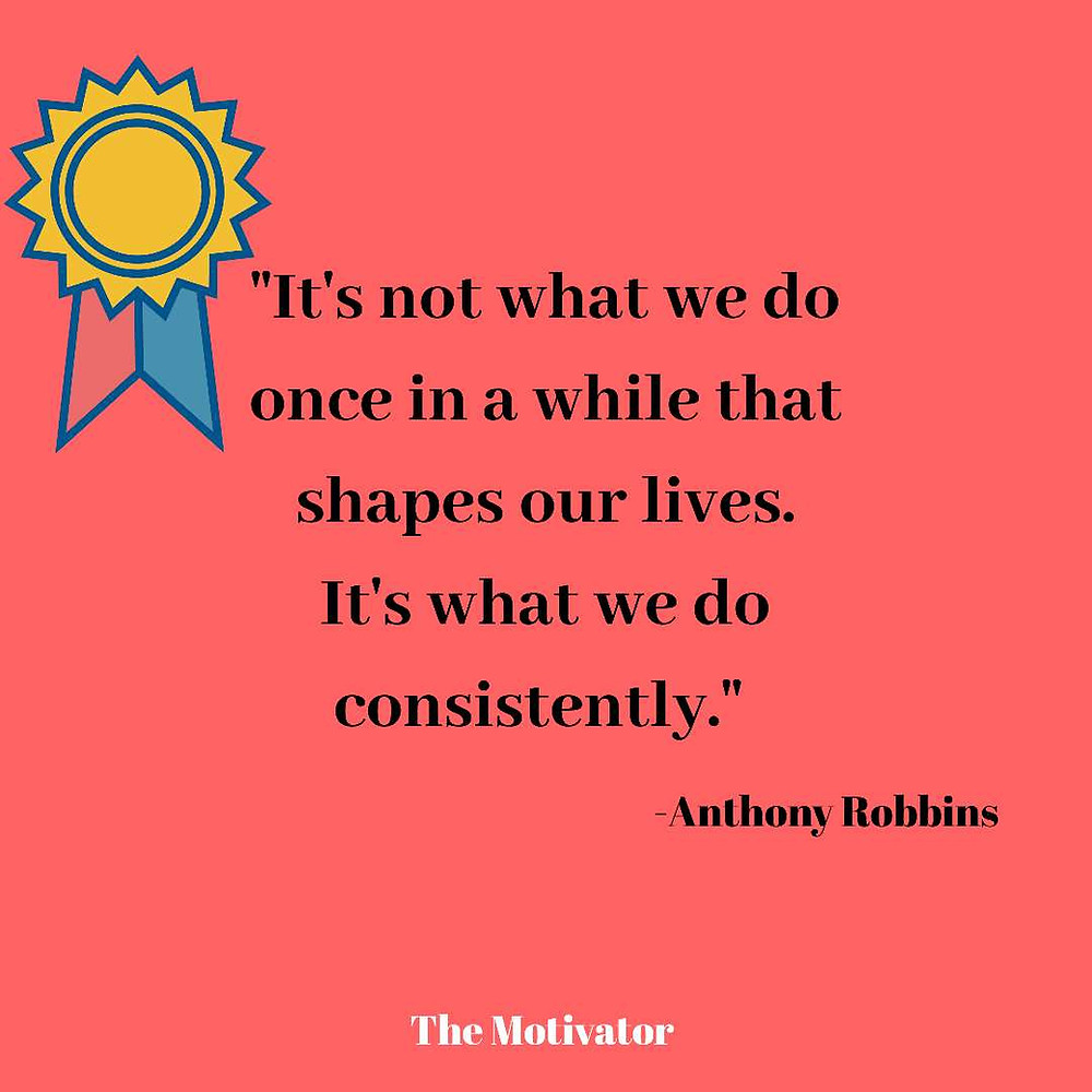 10 CONSISTENCY QUOTES THAT WILL KEEP YOU GOING