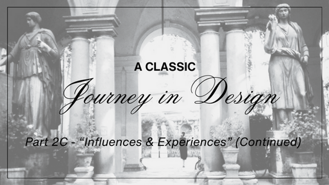 A Classic Journey In Design: Part 2C - "Influences & Experiences ...