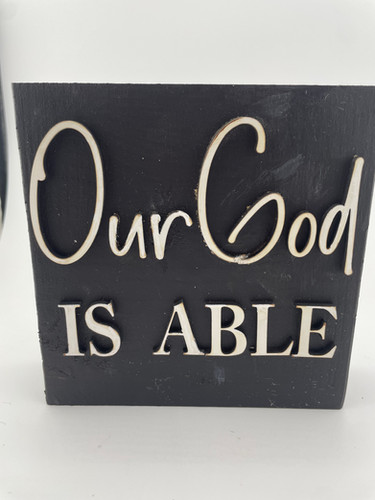 Our God is Able Sign | ReBorn