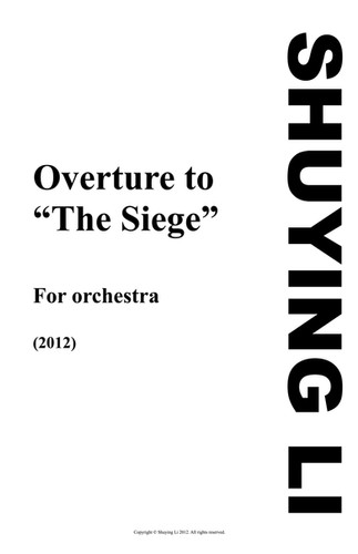Overture to "The Siege" | Shuying Li