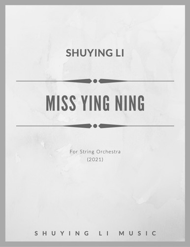 Miss Ying-Ning (string orchestra) | Shuying Li