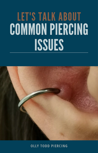 Common Piercing Issues Guide | Piercing Problems and solutions