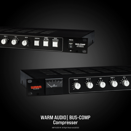 Warm Audio | BUS-COMP | Amp Audio HK | 香港專業錄音及音響器材專門店