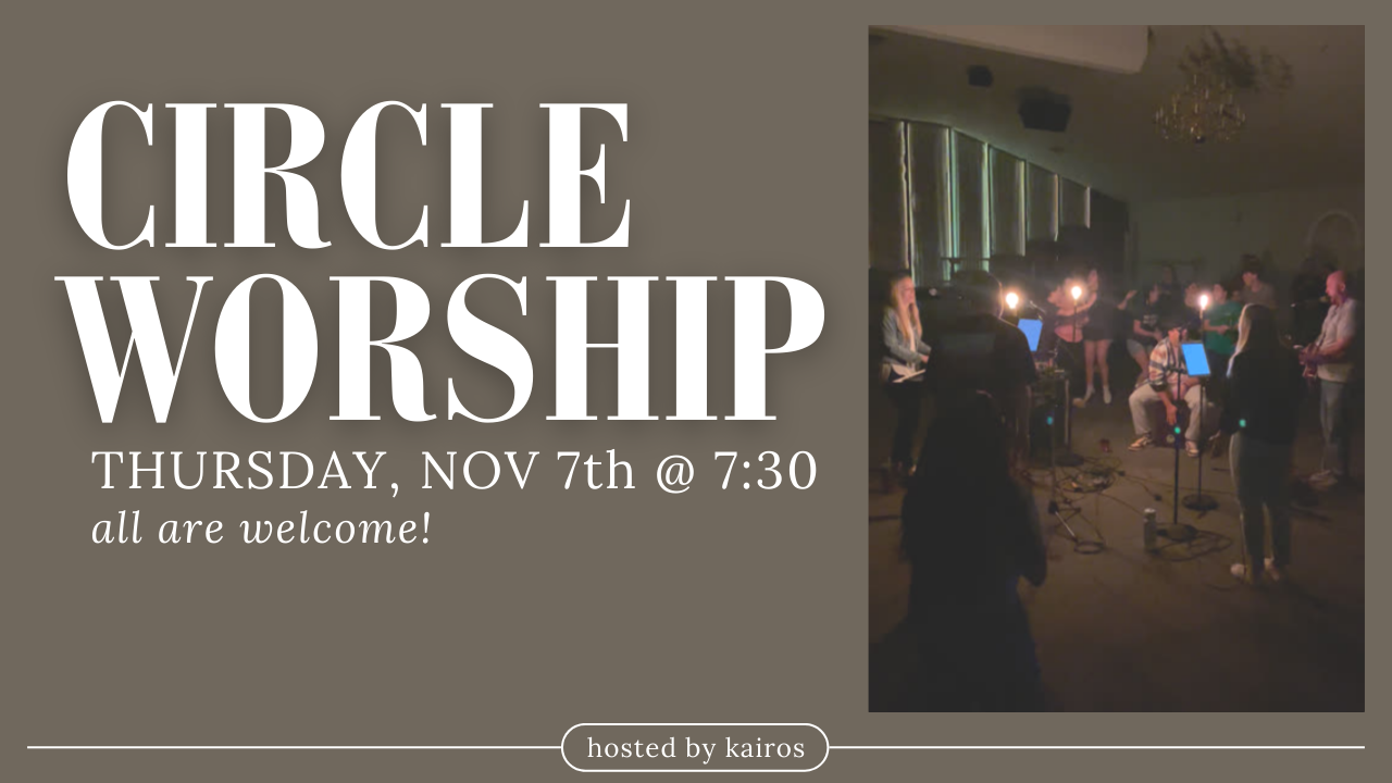 Circle Worship Hosted by Kairos | Church on the Sound