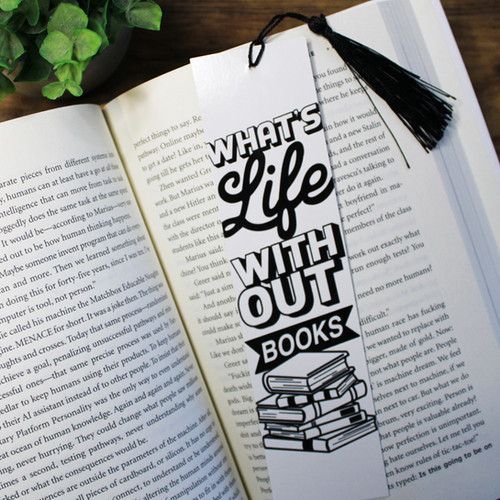 What's Life Without Books Double Sided Bookmark | Anna Burton Designs