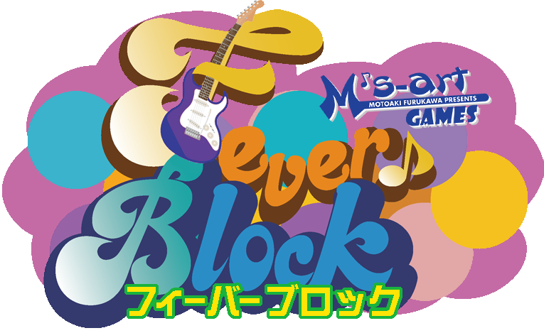 FEVER BLOCK | M’s art Online Store