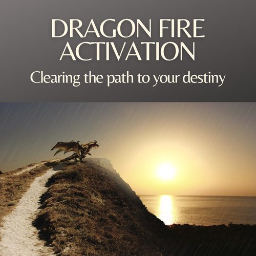 Dragon Fire Activation 'Clearing the path to your Destiny' | Celtic ...