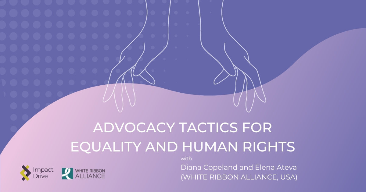 Advocacy Tactics for Equality and Human Rights | impactdrive
