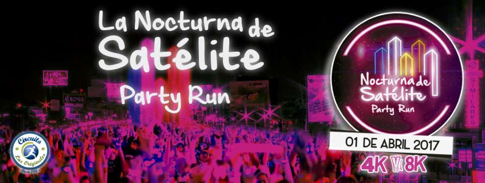 The Party run 4k & 8k, Cd. Satélite, 1 de Abril 2017.