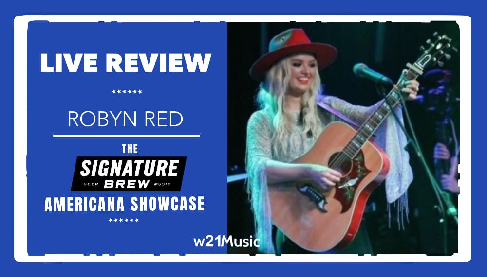 LIVE REVIEW: THE SIGNATURE BREW - AMERICANA SHOWCASE - ROBYN RED