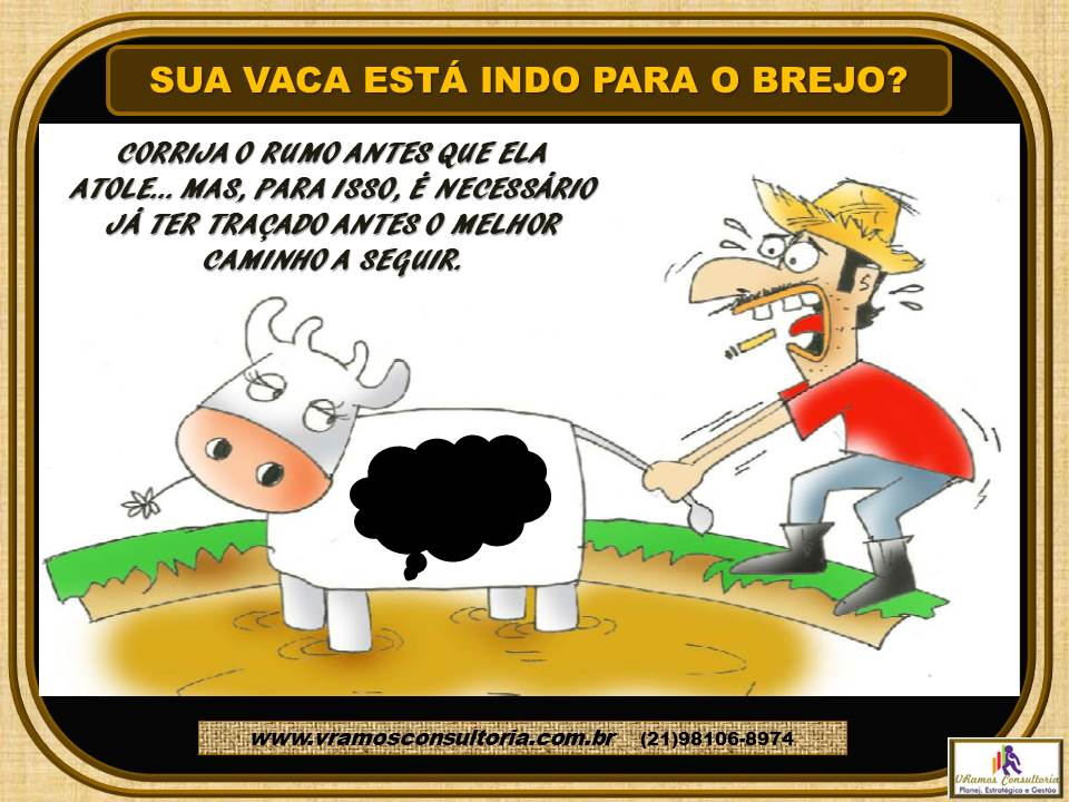 GESTÃOnews | A vaca está indo para o brejo – como evitar?