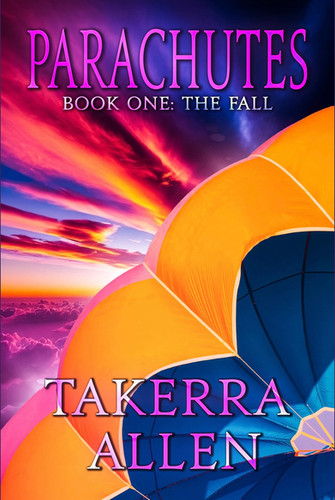 Parachutes: Book One THE FALL | Buytakerraallen