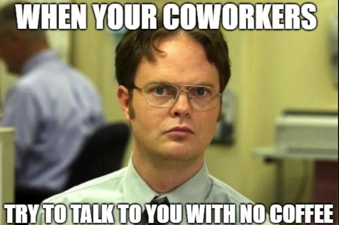 50+ Funny Coffee Memes - Every Caffeine Addict Can Relate To