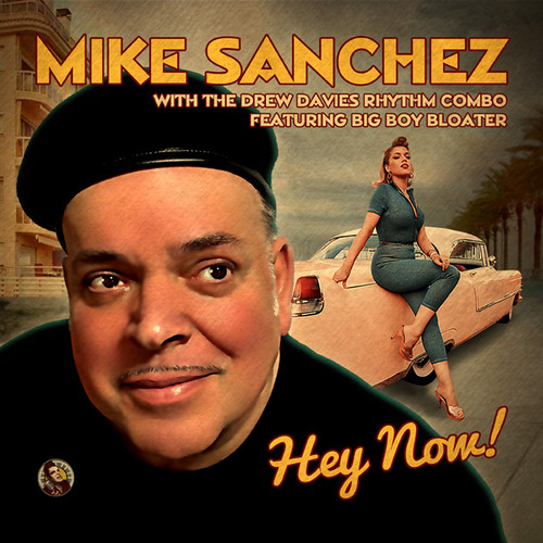 Hey Now! - CD | mike-sanchez
