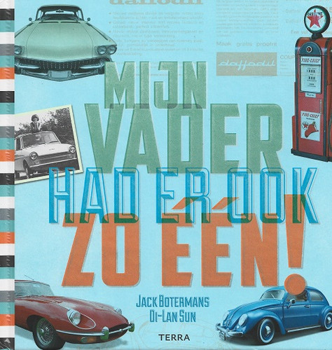 Mijn vader had er ook zo een / J. Botermans | Bonteboeken