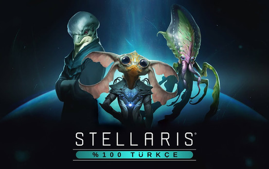 Stellaris Türkçe Yama %100 - Anonymous Çeviri
