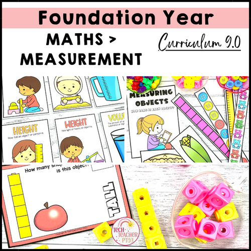 Foundation Year Maths Measurement ACARA 9.0 | Tech Teacher Pto3