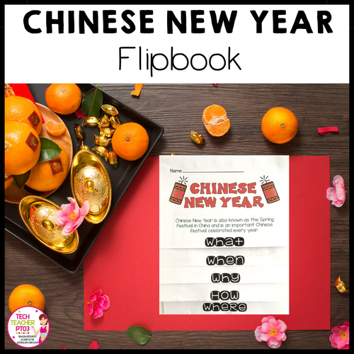 Chinese New Year Flipbook | Tech Teacher Pto3