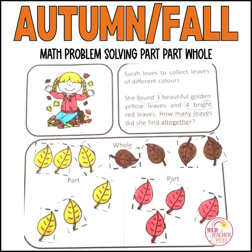 Autumn Math Problem Solving Part Part Whole Strategy | Tech Teacher Pto3