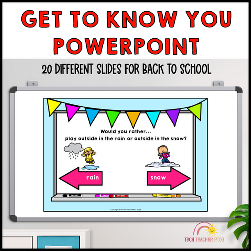 Back to School Get to Know You PowerPoint | Tech Teacher Pto3