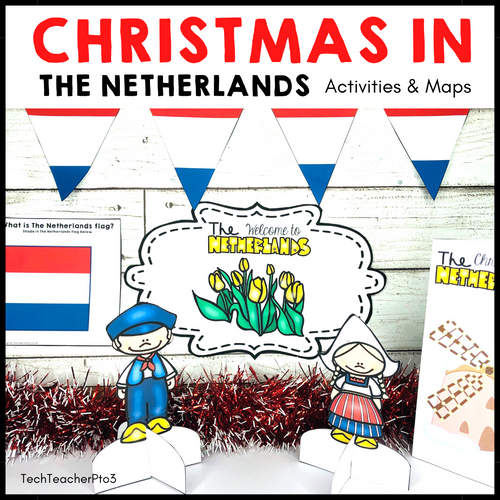 Christmas in The Netherlands I Holidays Around the World | Tech Teacher ...