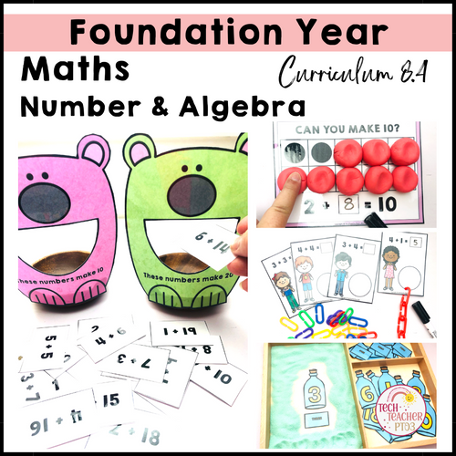 Foundation Year Maths Number and Algebra Activities ACARA 8.4 | Tech ...