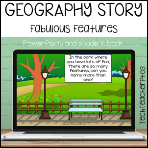 Geography Story Fabulous Features | Tech Teacher Pto3