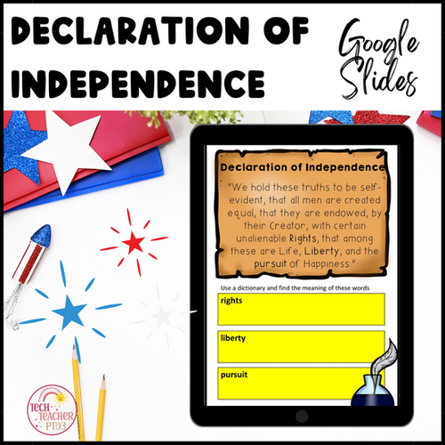 Declaration of Independence Activities Google Slides ™ | Tech Teacher Pto3