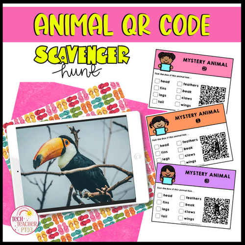 Animal Features QR Code Scavenger Hunt | Tech Teacher Pto3