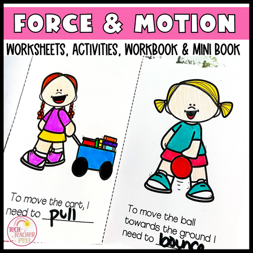 Force and Motion Kindergarten and First Grade | Tech Teacher Pto3