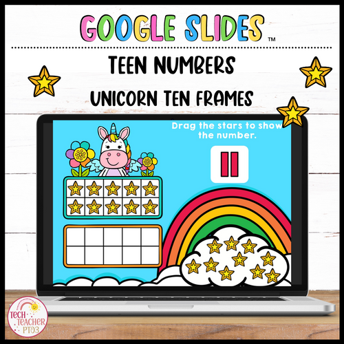 Unicorn Ten Frames Teen Numbers Google Slides™ Activity | Tech Teacher Pto3