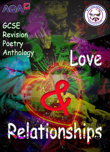 AQA Love and Relationships GCSE Poetry Study Guide | Mr L’s English