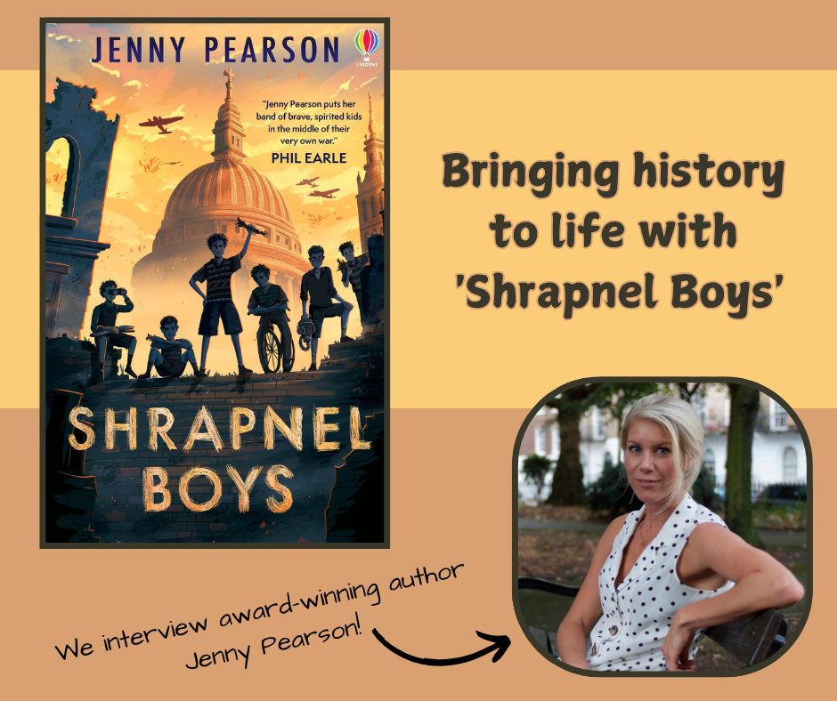 Interview - Jenny Pearson on her new book 'Shrapnel Boys'