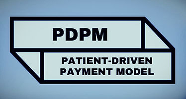 PDPM-Related Training: SNF PPS Medicare Reimbursement Topics