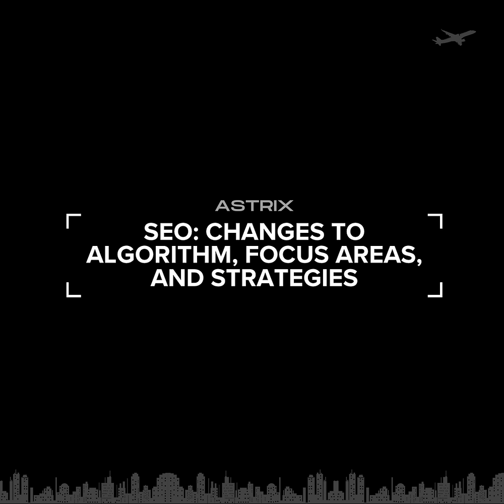 SEO Changes Shaping 2024: Key Focus Areas and Strategies White Paper ...