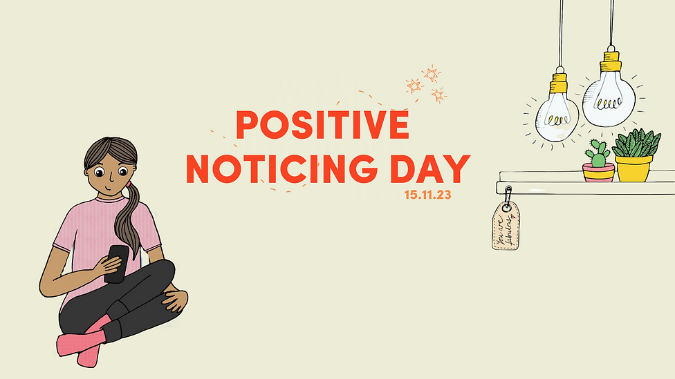 HOME ADULTS | Positive Noticing