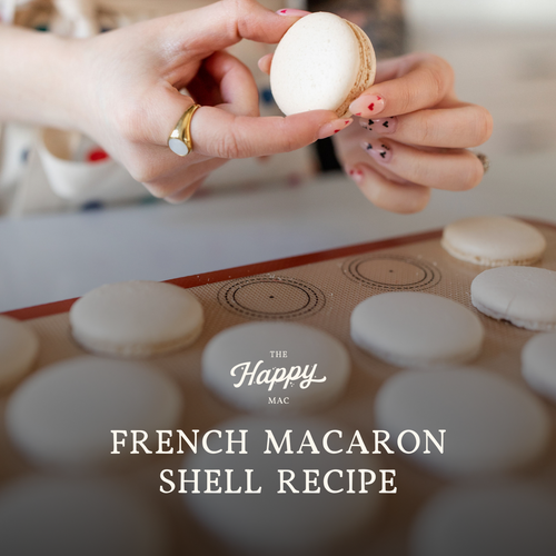 French Macaron Shell Recipe | The Happy Mac