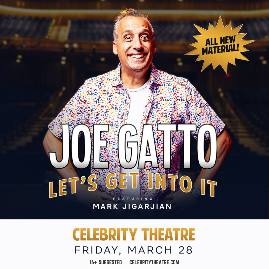 Joe Gatto: Let's Get Into It | Celebrity Theatre