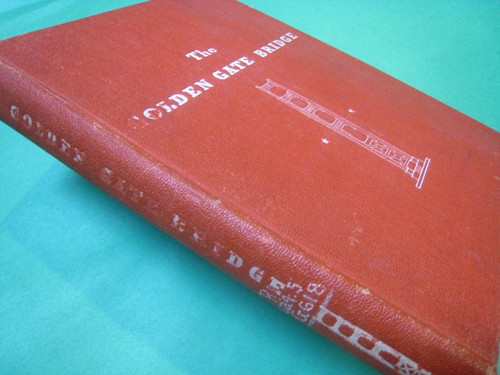 GOLDEN GATE BRIDGE: 1ST REPORT 1937 COMPLETION Book | antiquecollectibles