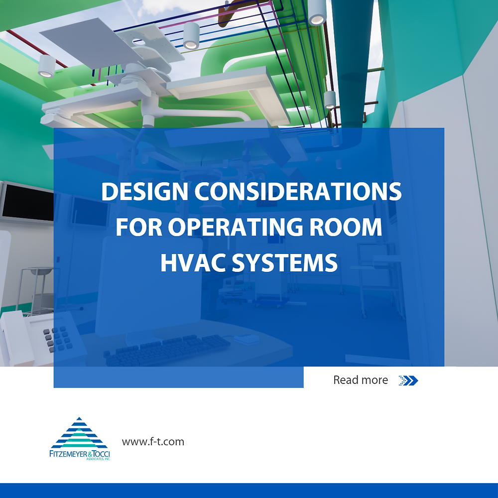 Design Considerations for Operating Room HVAC Systems