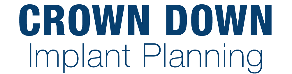 New Video! Crown Down Implant Planning