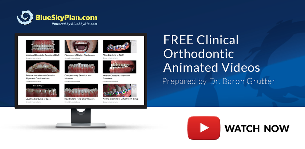 FREE Clinical Orthodontic Animated Videos. Prepared by Dr. Baron Grutter