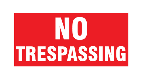 No Trespassing Sign, Plastic 200mmx300mm | Packaging Hub